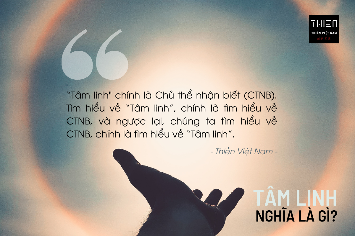 Giải Nghĩa 2 Chữ "tâm Linh" - Thiền Việt Nam
